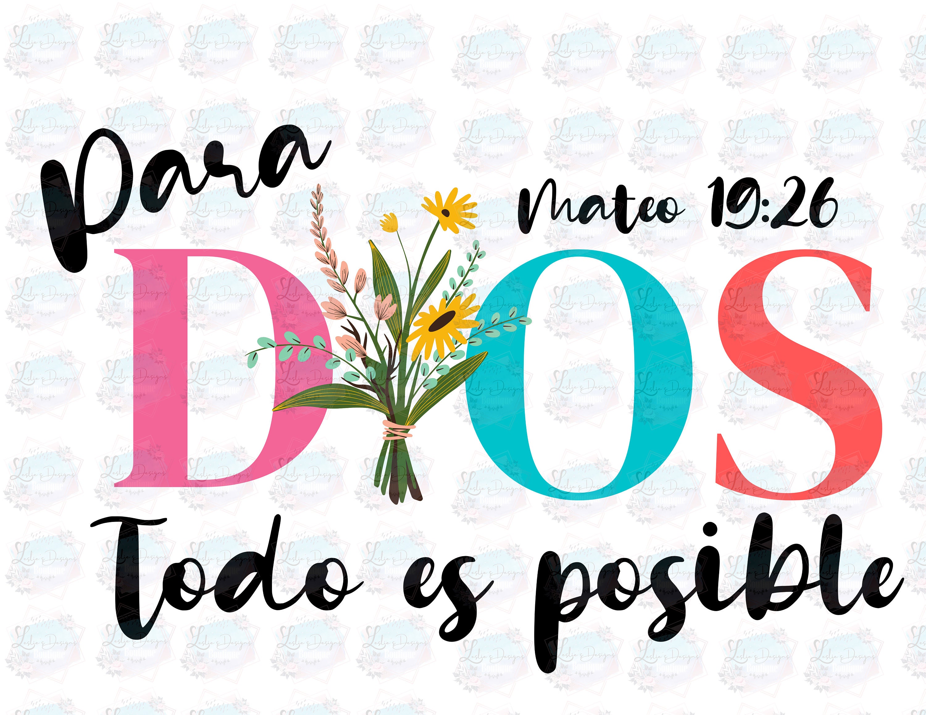 Para Dios Todo Es Posible Updated Design PNG Sublimation - Etsy