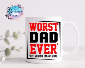 Worst Father Ever Mug - Etsy