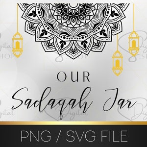 Our Sadaqah Jar, Muslim SVG, Muslim PNG, Islamic Svg, Islamic PNG ...