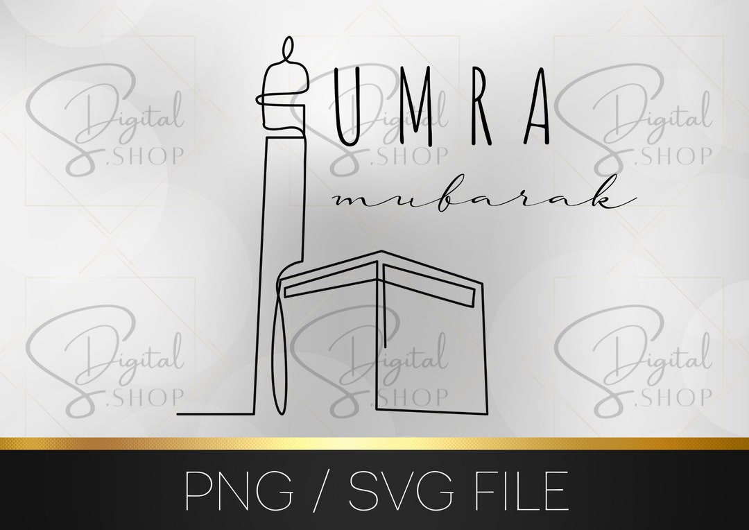 Umra Mubarak Png and Svg, Umra Gift, Islamic SVG, Islamic PNG, Islamic ...