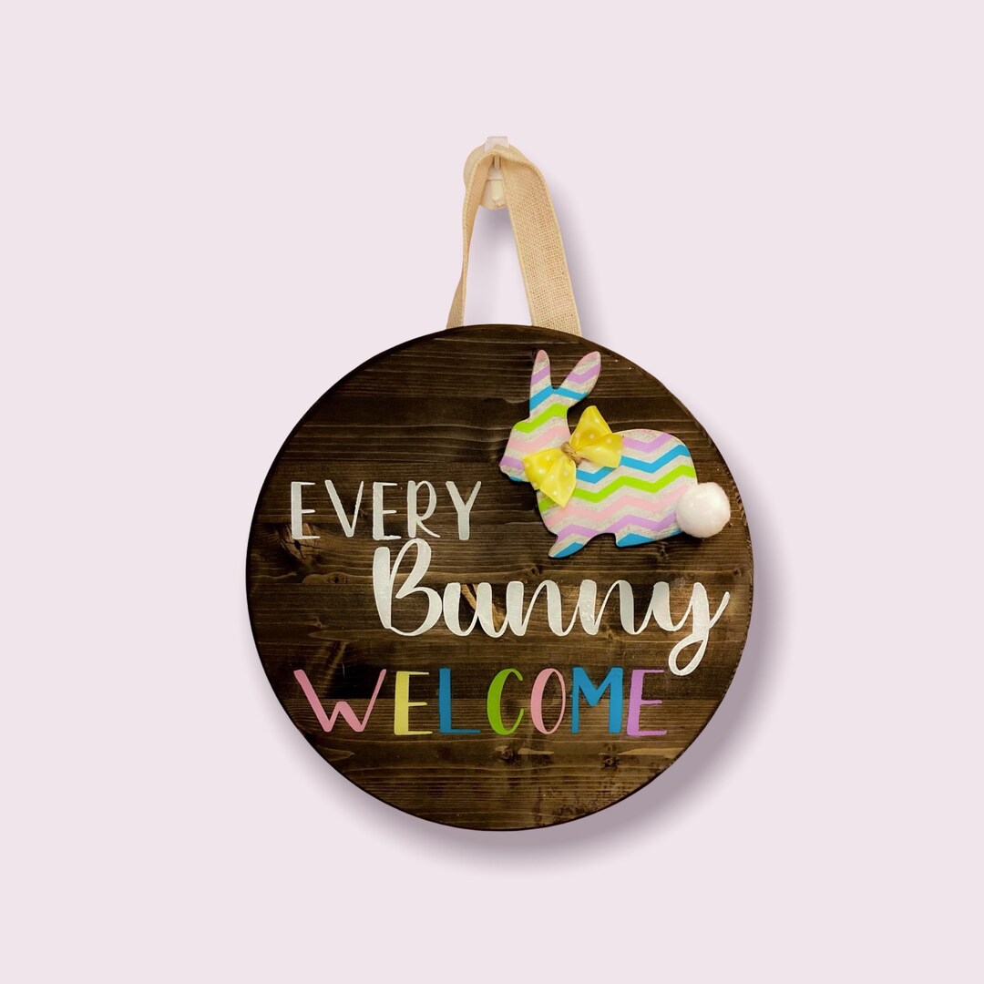 Every Bunny Welcome Door Hanger, Spring Decor, Front Door Decor ...