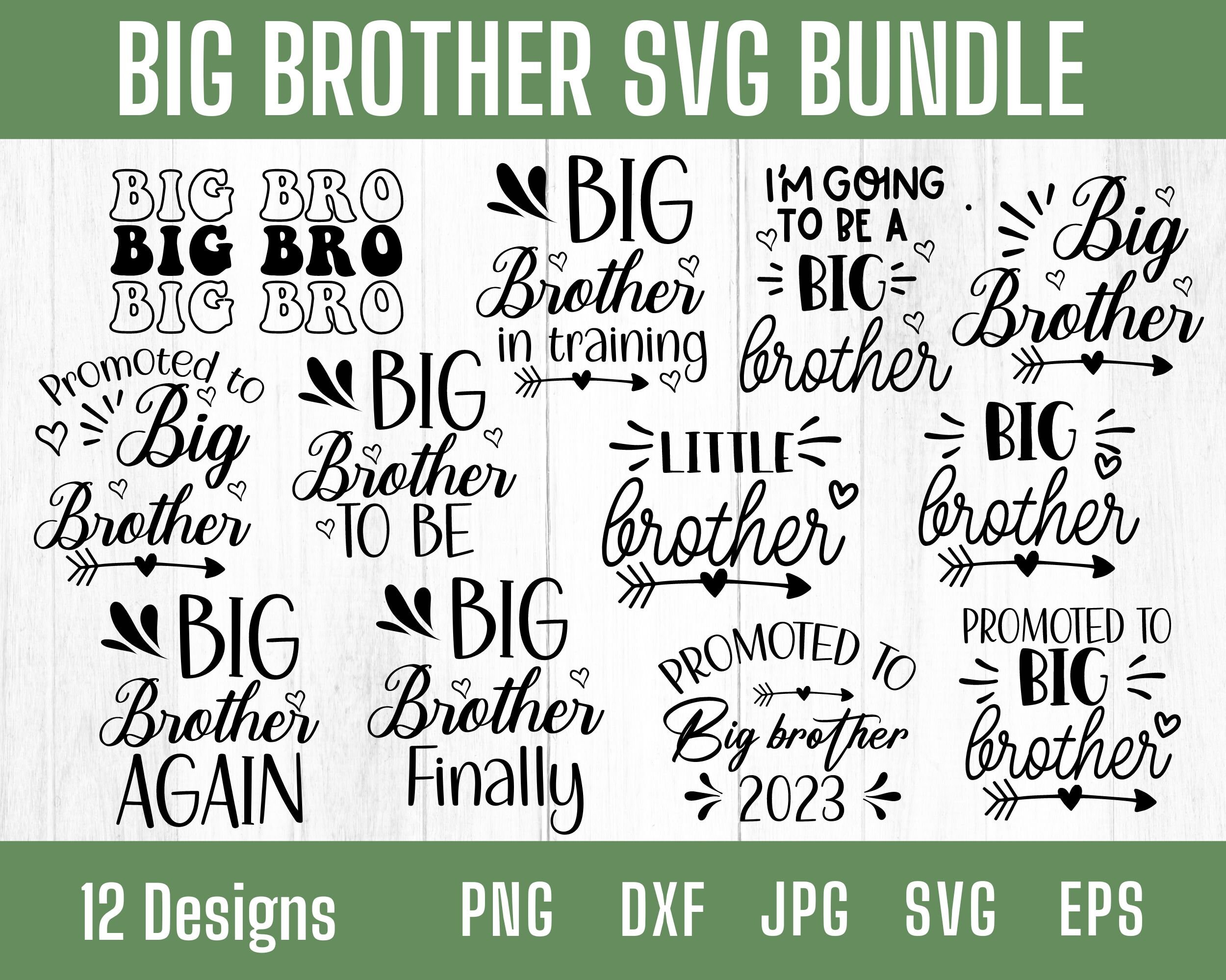 Big Brother Svg Big Bro Svg Big Brother Shirt Sibling Svg - Etsy