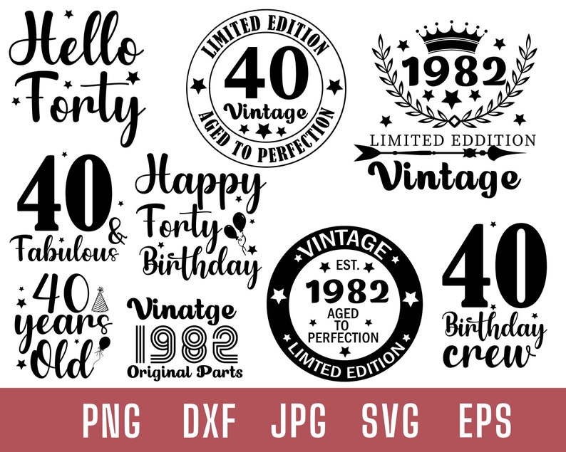 40th Birthday Svg 40th Birthday Svg Bundle 40th Birthday - Etsy Australia