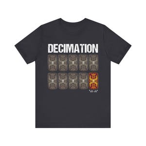 Decimation - Ancient Roman Army - Funny Roman History T-shirt - Etsy