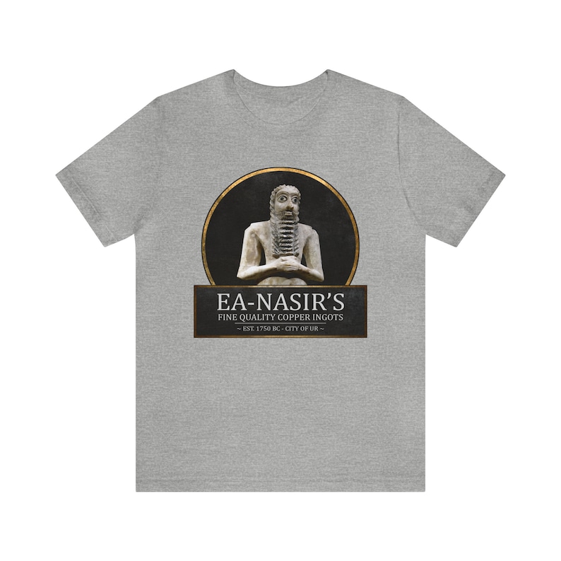 Ea-nasir's Fine Quality Copper Ingots Funny Bronze Age History Meme T ...