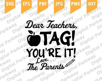 Dear Teachers Tag You're It, Back to School Svg, Girls Back to School ...