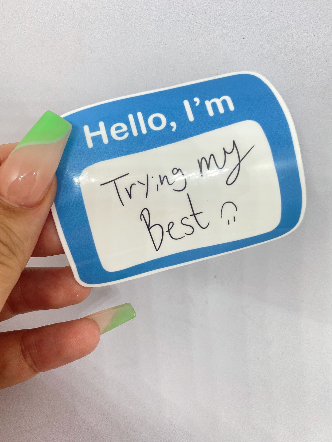 Hello, I'm Trying My Best Name Tag Vinyl Sticker | Funny Stickers ...