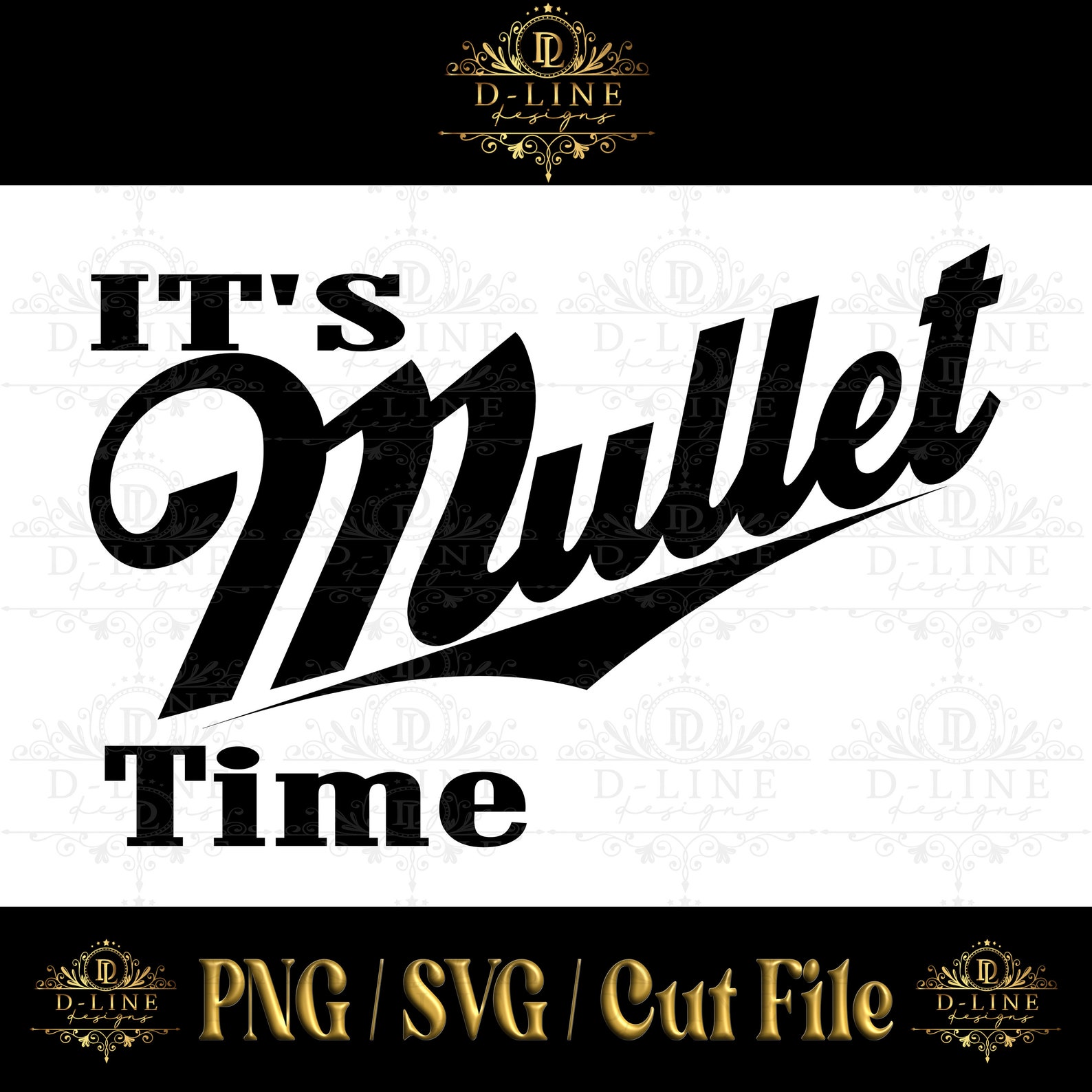 Its Mullet Time. Instant Download. Shirt Design, Sublimation, SVG, Cut ...