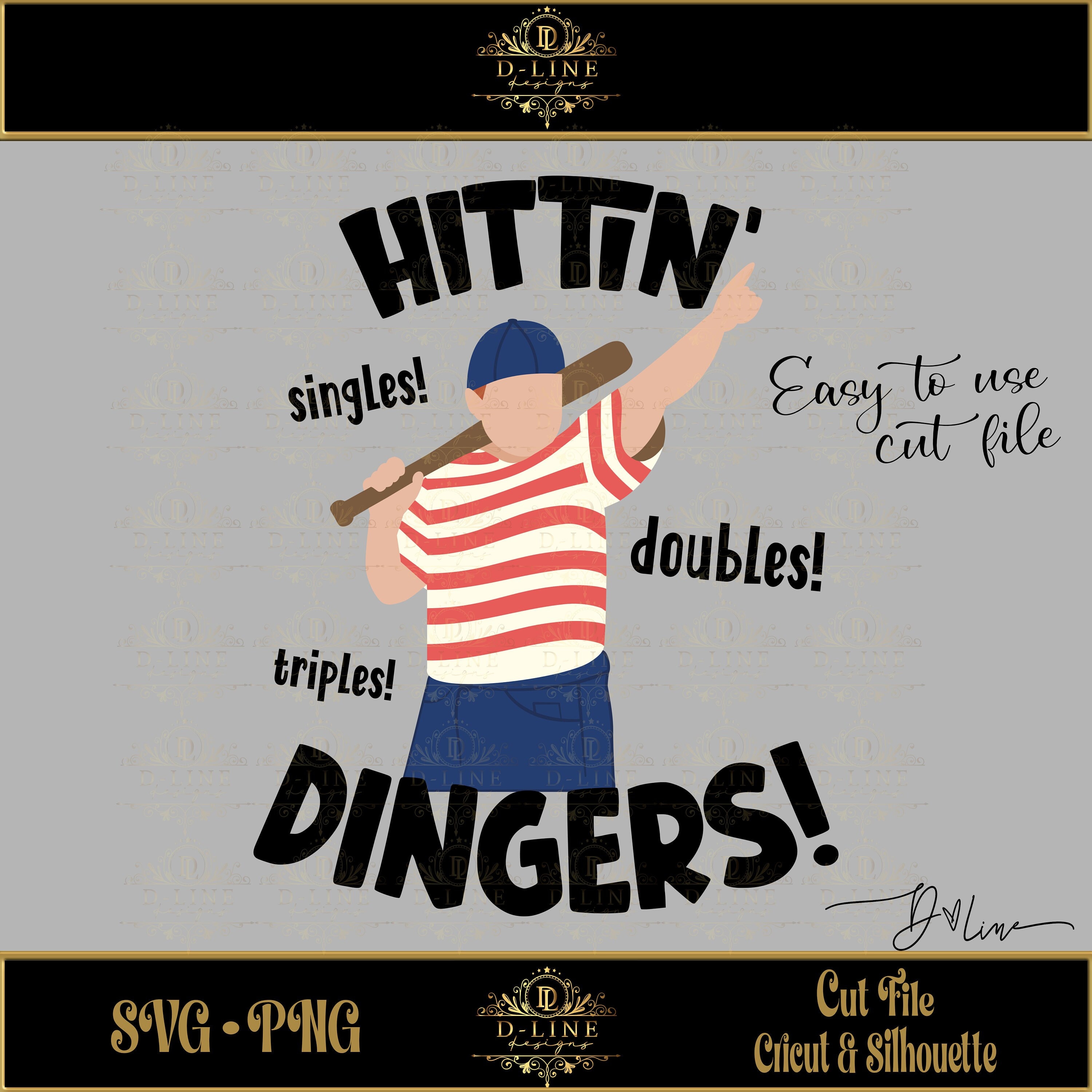 Dinger! Hitting Singles, Doubles, Triples, Dingers! PNG, SVG. Easy to ...