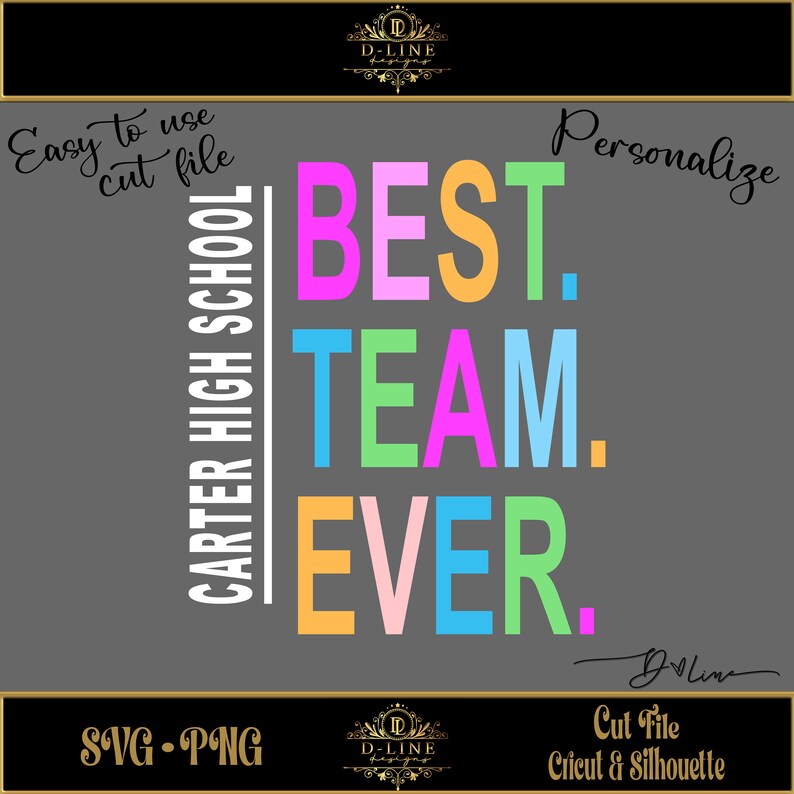 Best Team Ever SVG, PNG. Custom Team Group Staff Design. Work Team ...