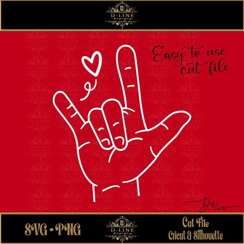 I Love You Hand Symbol Ily Sign Language Love Png Svg Ily Design Cricut Silhouette Easy