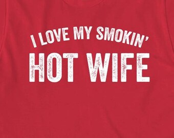 I Love My Smokin Hot - Etsy