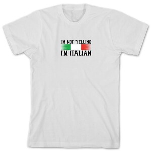 I'm Not Yelling I'm Italian Shirt, Christmas Gift, Birthday Gift ...