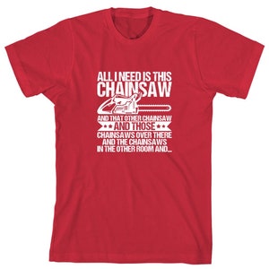 All I Need is This Chainsaw Shirt, Arborist Shirts, Lumberjack Shirt ...