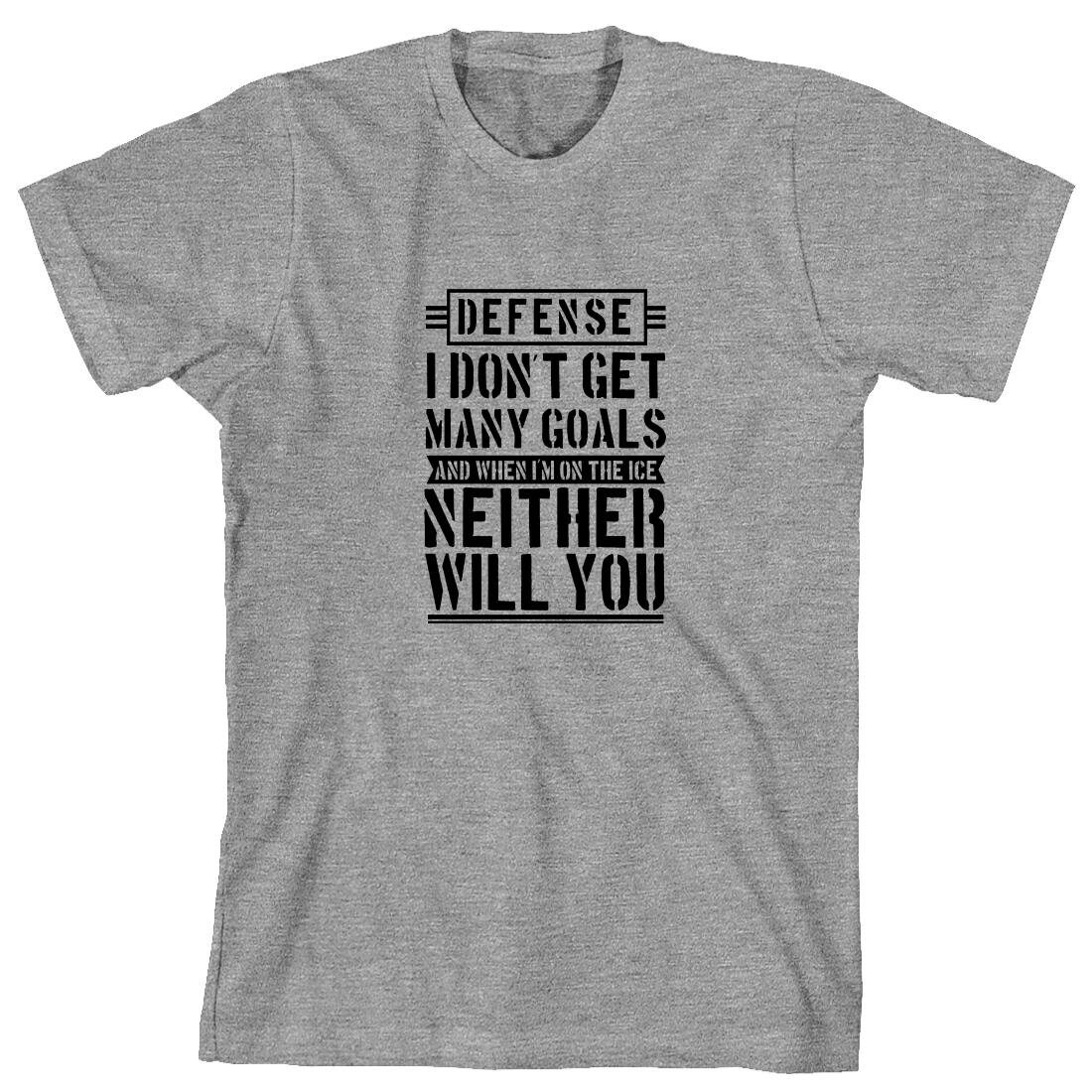 Defense I Don't Get Many Goals Shirt, Christmas Gift, Birthday Gift ...