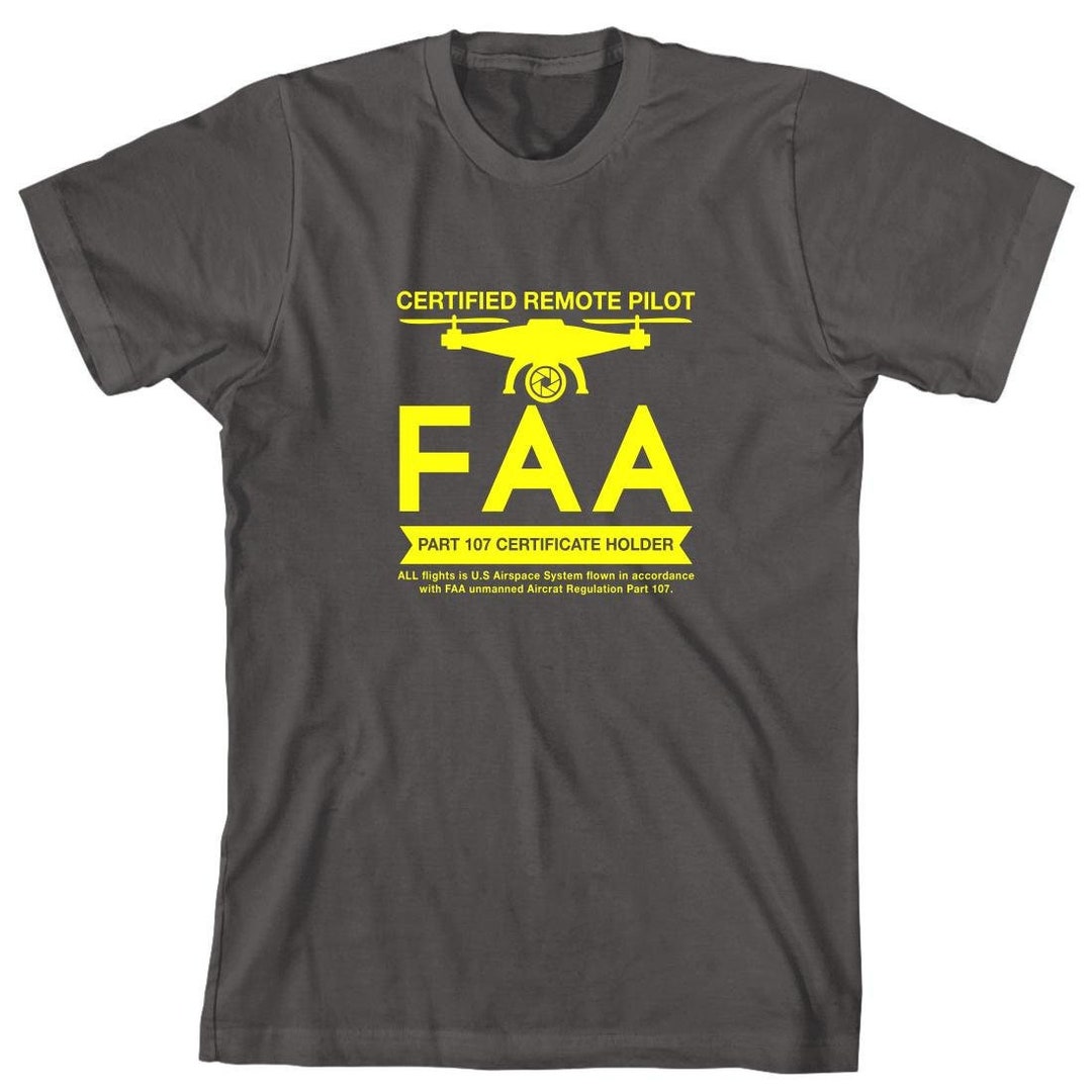 Certified Remote Pilot FAA Shirt, Christmas Gift, Birthday Gift, FAA ...