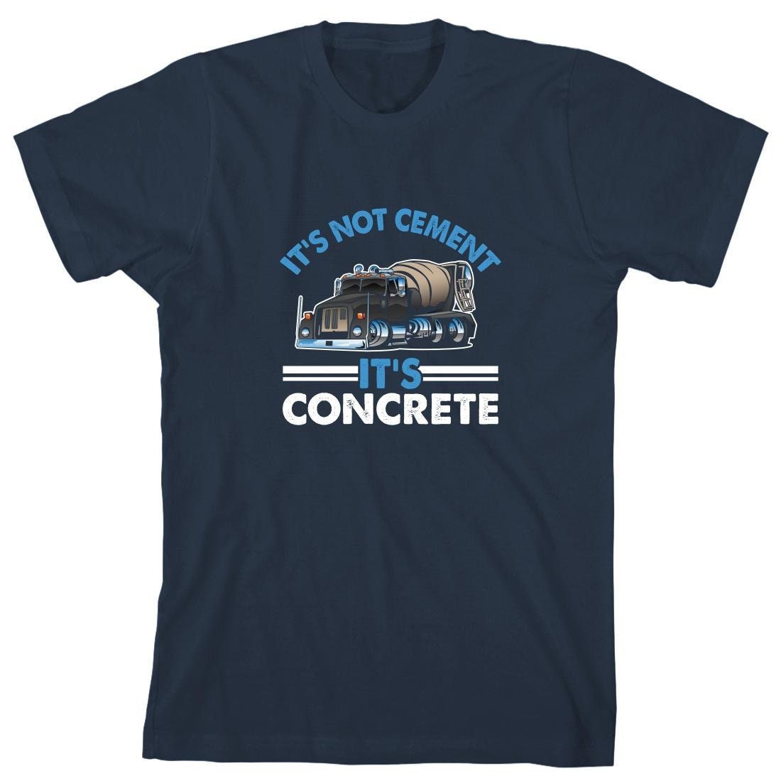 It's Not Cement It's Concrete Shirt Concrete Truck - Etsy