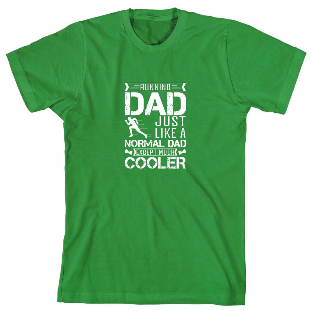 Running Dad Just Like A Normal Dad Except Much Cooler Shirt, Christmas ...
