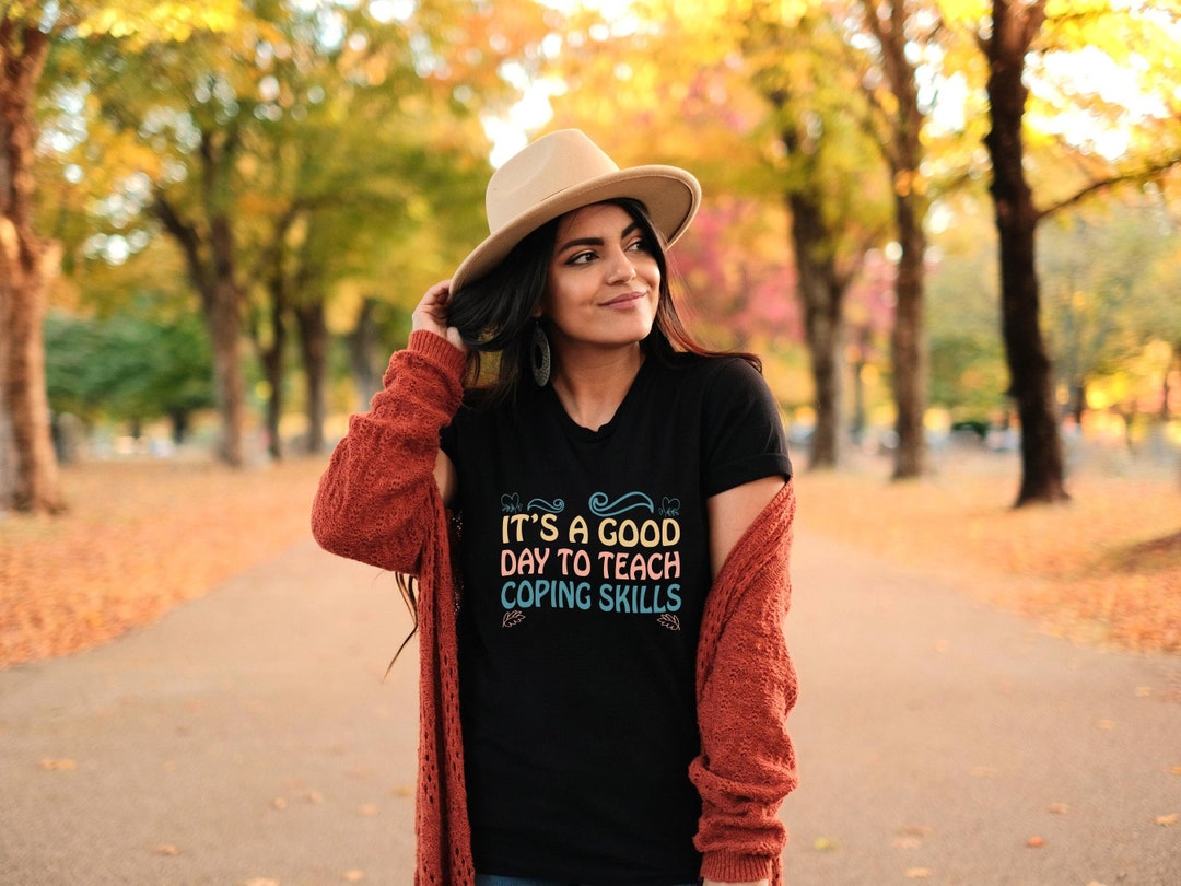 It's a Good Day to Teach Coping Skills Shirt, Mental Health, Autism ...