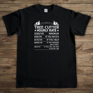 Tree Cutter Shirt, Chainsaw Carving, Logger Shirt, Arborist Gift ...