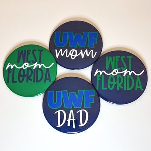 UWF Mom Dad Game Day Buttons || University of West Florida Argos ...