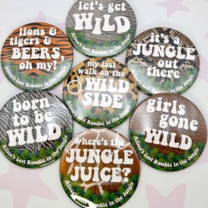 Last Rumble in the Jungle Bachelorette Buttons Wild Birthday Wild ...