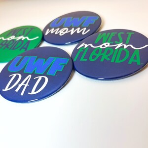 UWF Mom Dad Game Day Buttons || University of West Florida Argos ...