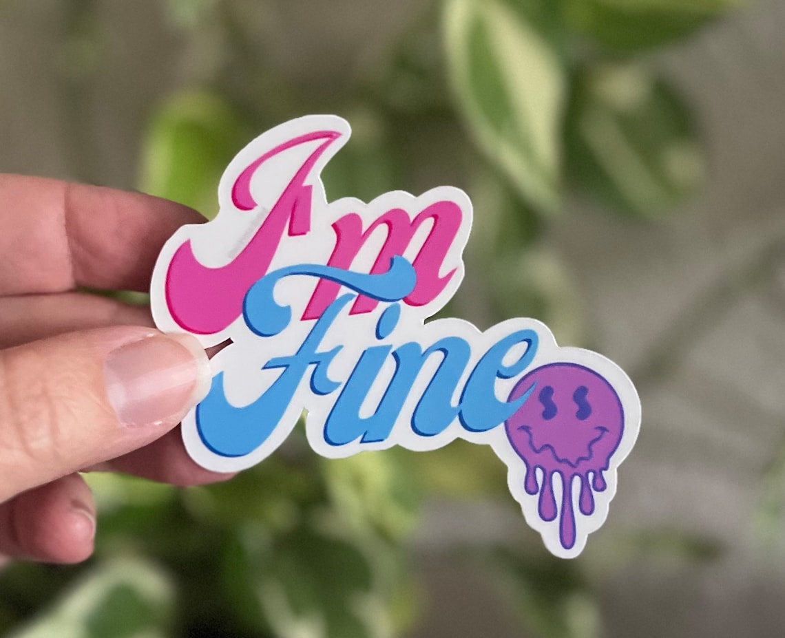 Im Fine Sticker Smiley Face Quote Waterproof Sticker Kindle - Etsy