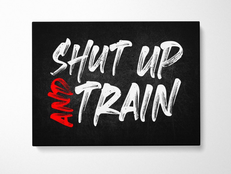 Shut up and Train Home Gym Motivational Wall Art Home Gym - Etsy