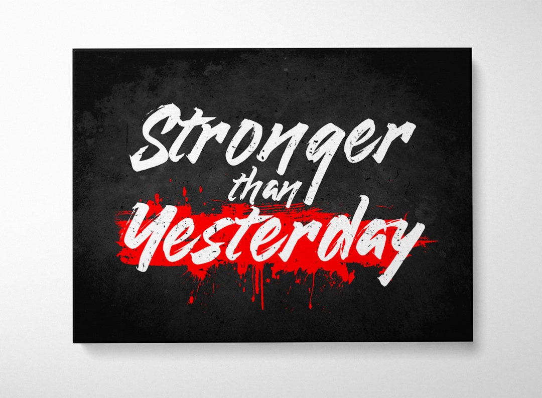 Stronger Than Yesterday, Home Gym Motivational Wall Art, Home Gym Decor ...