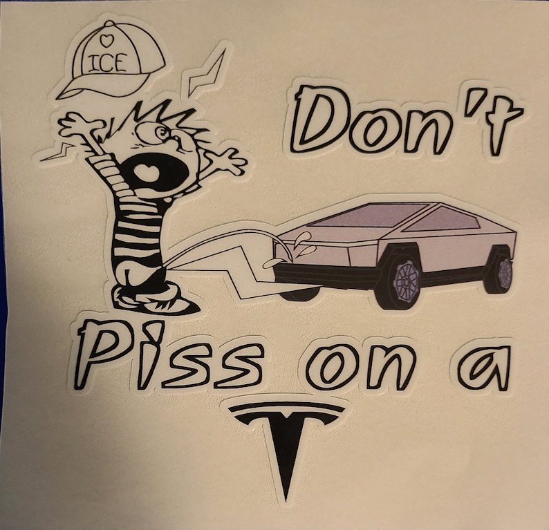 Don't Piss on A Cybertruck, Sticker - Etsy