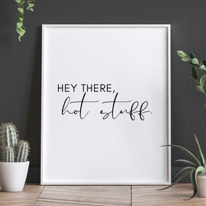Hey Hot Stuff - Kitchen Prints, Food Puns, Food Sayings, Printable Wall ...
