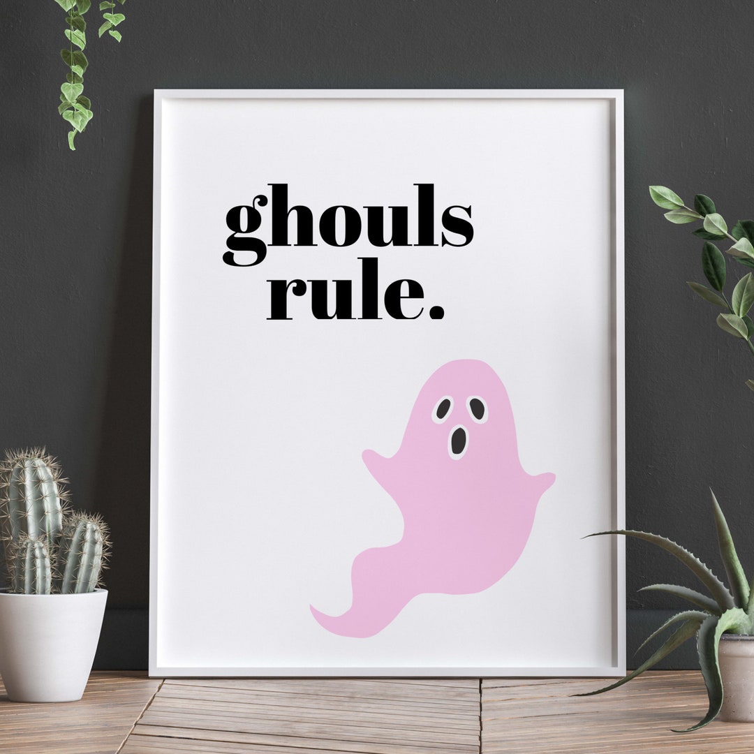 Ghouls Rule | Halloween Printable Art, Halloween Decor, Ghost ...