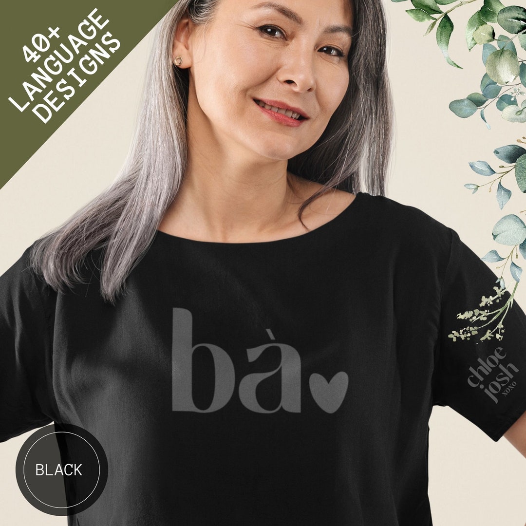 Custom Ba Vietnamese Grandma Shirt, Personalized Vietnam Grandmother T ...