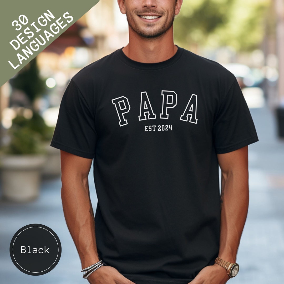 Custom Dad Shirt, French Papa Est Shirt, Comfort Color Dad Shirt ...