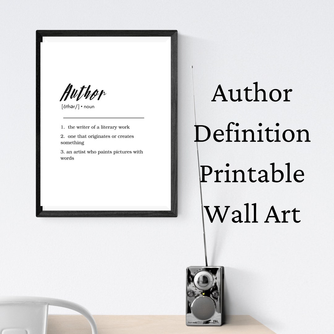 Author Definition Printable Wall Art, Printable Wall Décor, Gift for ...
