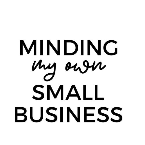Small Business Svg Minding My Own Small Business Svg - Etsy
