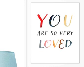 You Are Loved Printable Instant Download Digital Wall - Etsy