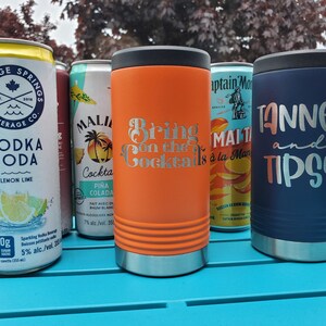 SLIM Cans - Custom Ordered Vacuum Insulated SLIM Beverage Holder Fits ...