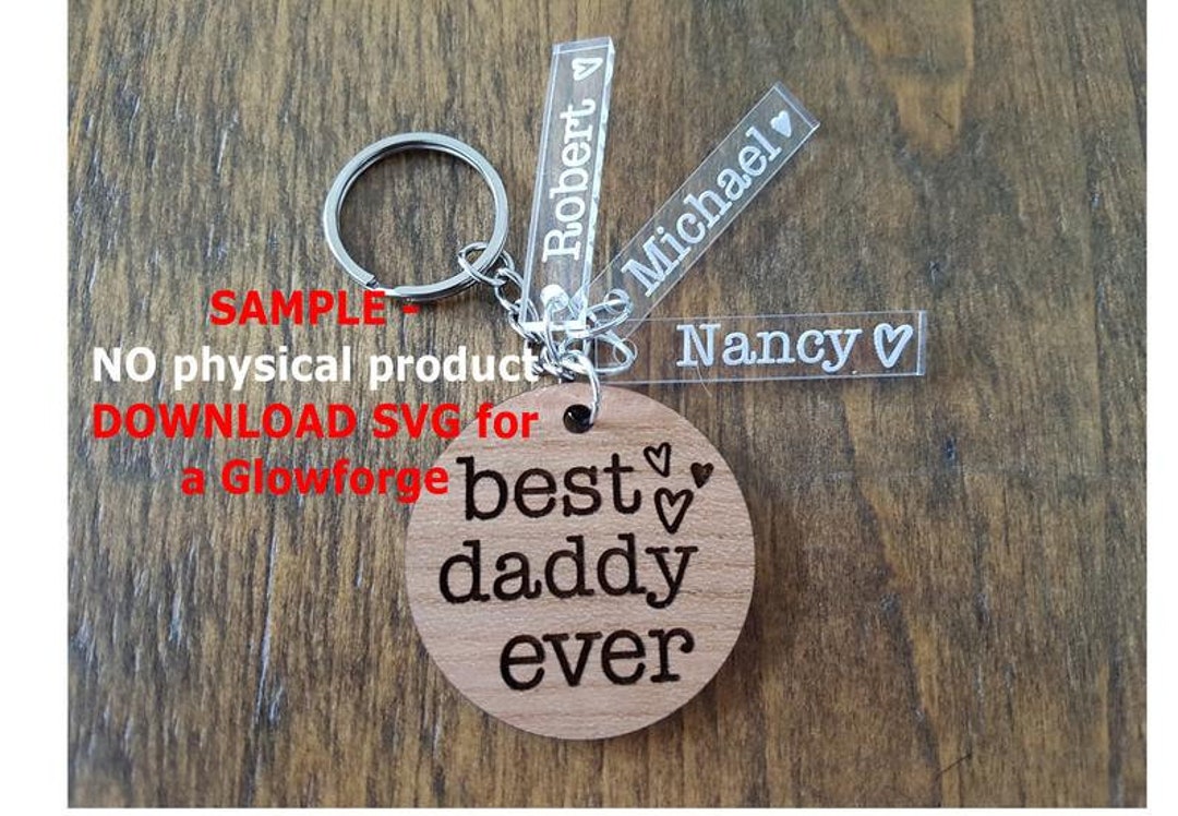Dad - Mom - SVG File for Glowforge | Key Chain | Personalize - Kid's ...