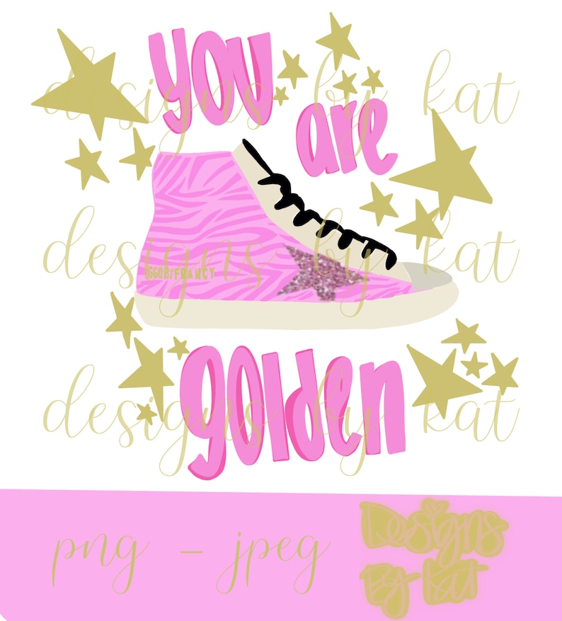 Preppy Golden Goose PNG, Pink Zebra Sneaker, You Are Golden (digital ...