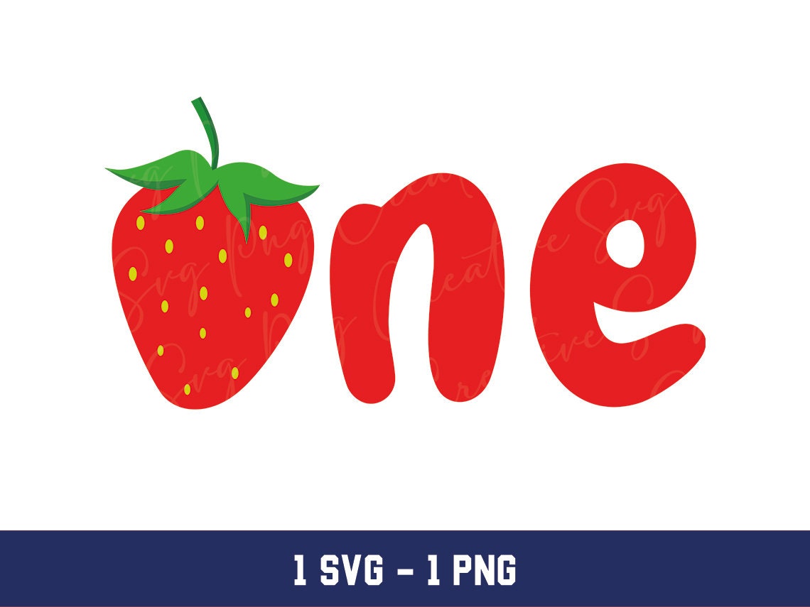 Strawberry Svg, Strawberry One Png, 1st Birthday Svg, First Birthday ...