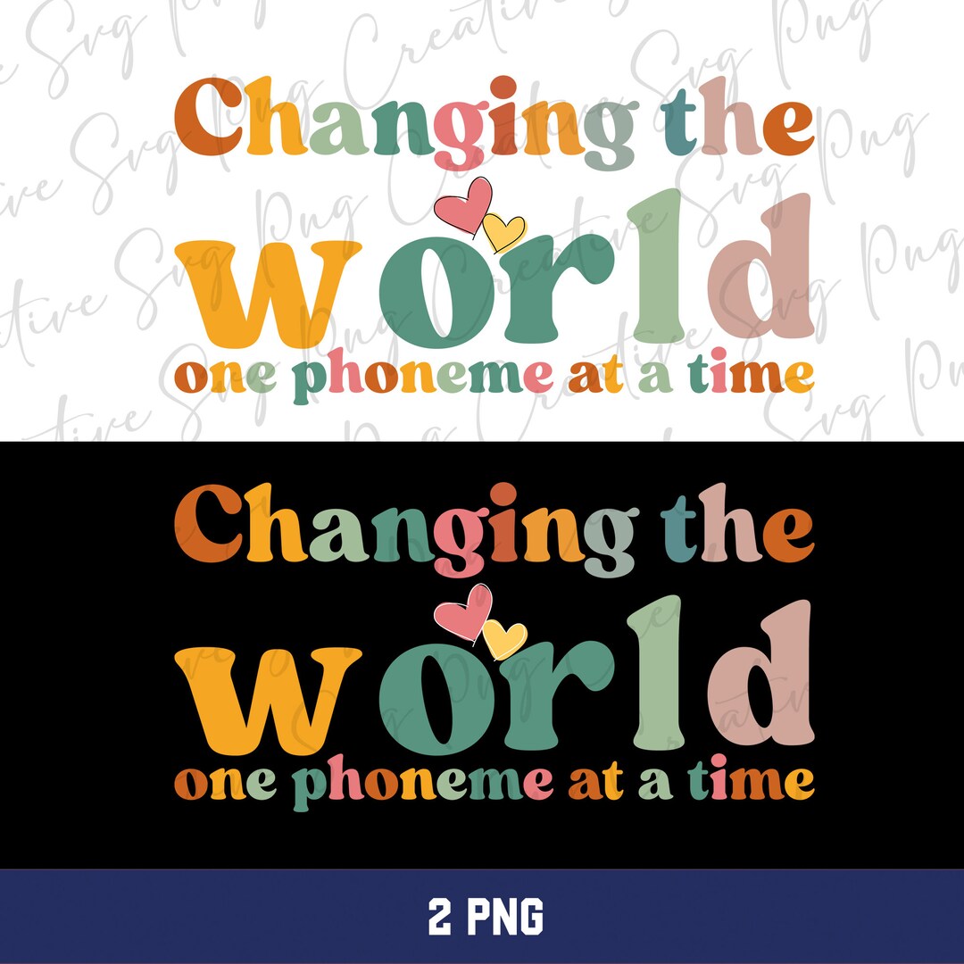 Changing the World One Phoneme at A Time Png, Dyslexia Teacher Png ...