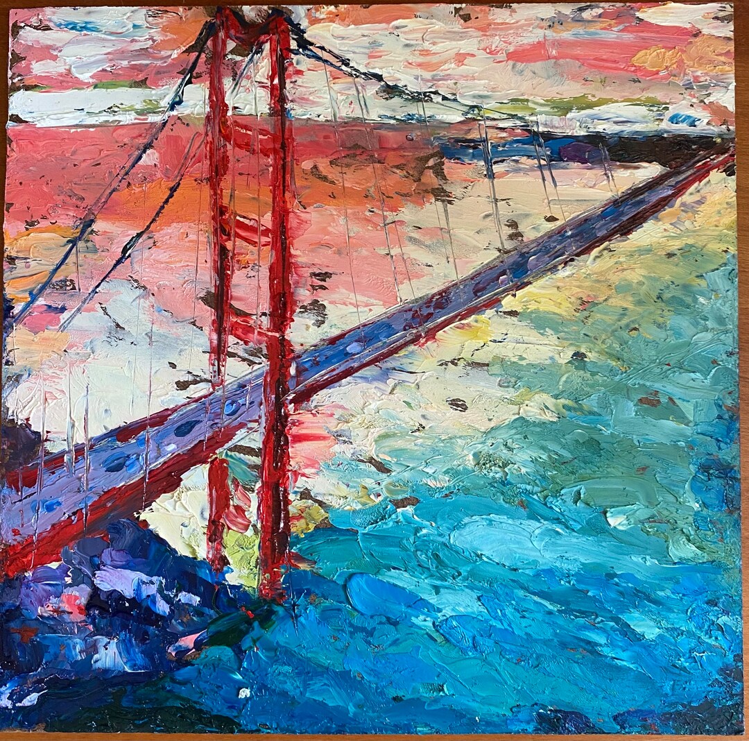 Golden Gate Bridge Sanfrancisco, California, Original Painting Impasto ...