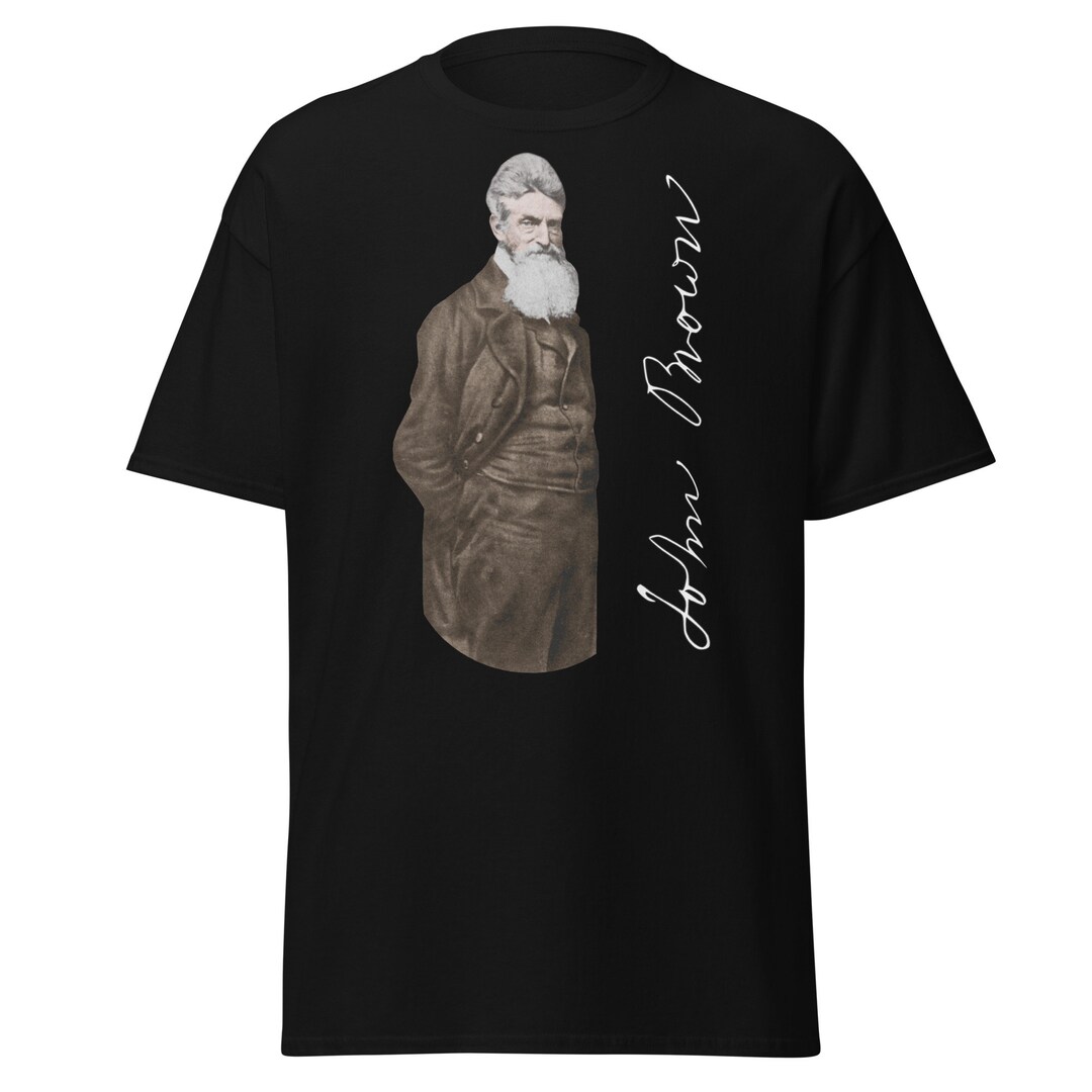 John Brown 1858 Colorized With Signature T Shirt - Etsy