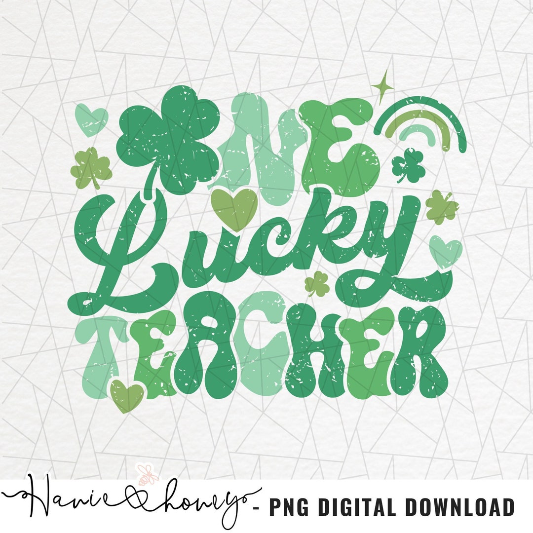 One Lucky Teacher Png - Shamrock Teacher Shirt - St Patrick's Day ...
