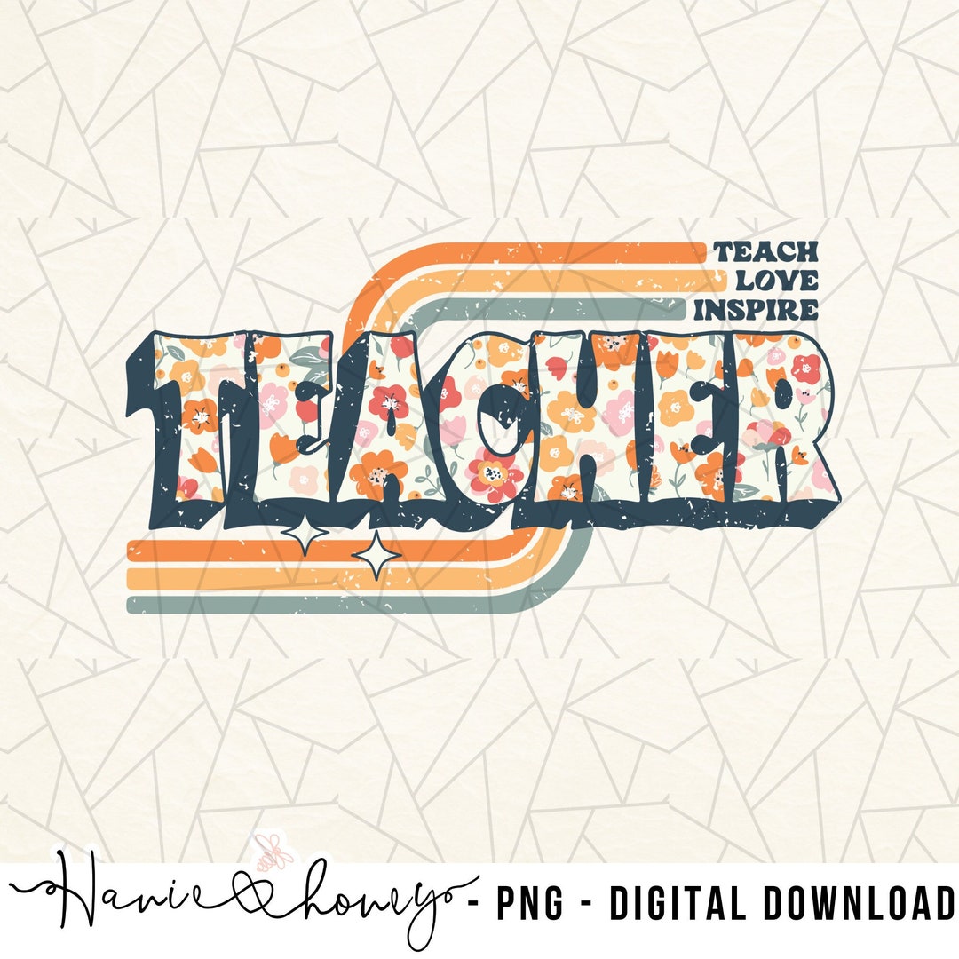 Retro Teacher Png - Teacher Vibes - Teacher Flower Png - Teacher Life ...