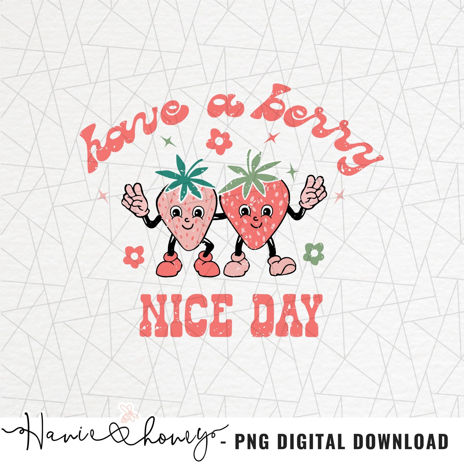 Have a Berry Nice Day PNG Strawberry Png Straw Berry - Etsy