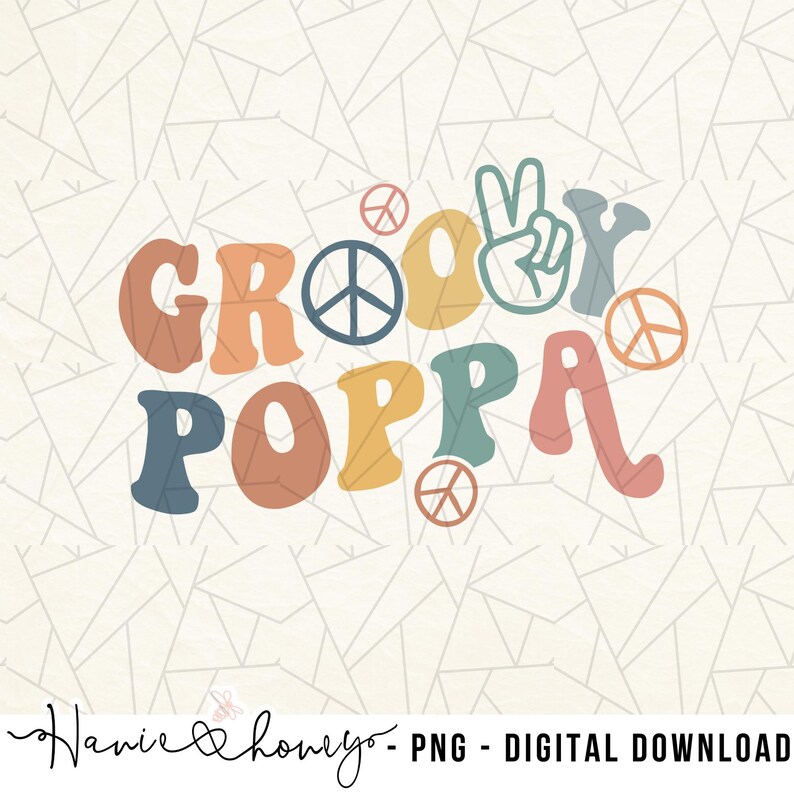 Groovy Poppa Png - Grandpa Shirt - Retro Poppa Png - Hippie Png ...