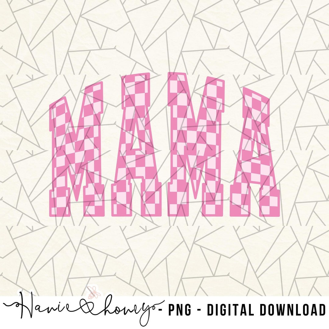 Checker Print Mama Png Sublimation - Varsity Mama Png - Pink Checker ...